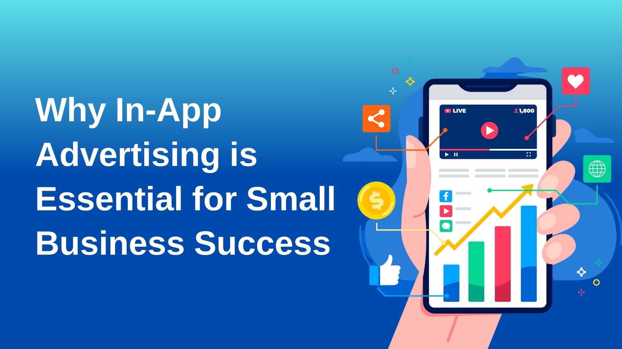 The Benefits of In-App Advertising for Small Businesses: A Complete ...